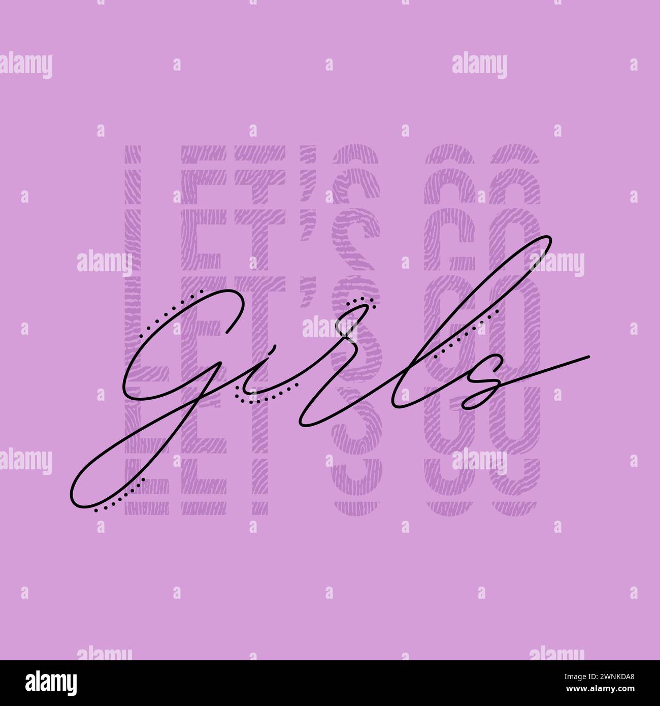 Go girls Stock Vector Images - Alamy