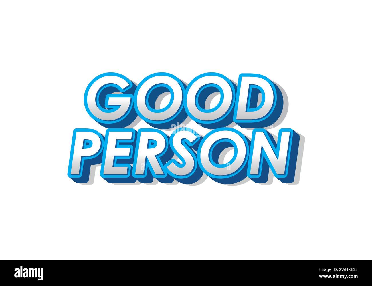 Good person. Text effect design in 3D look. Eye catching color Stock ...