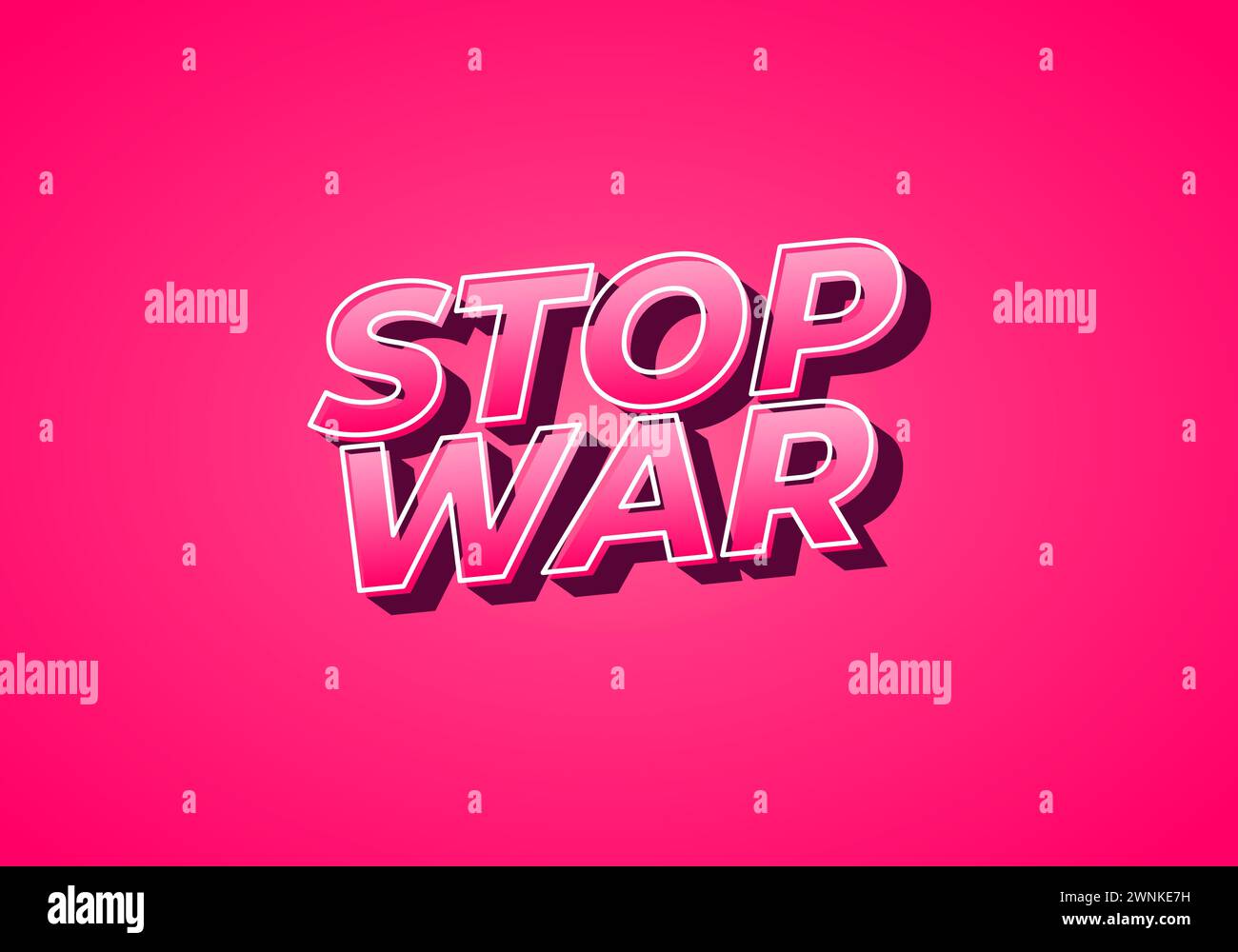 Stop war. Text effect design in 3d look with eye catching colors Stock ...