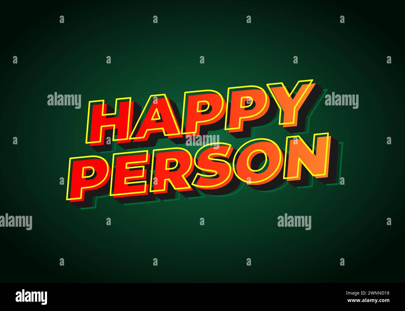Happy person. Text effect design in 3D effect and eye catching color ...