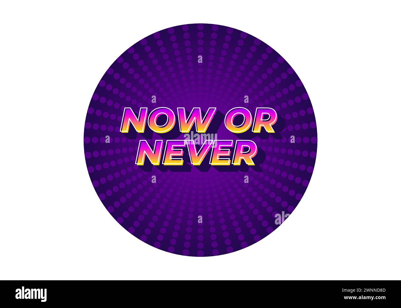 Now or never. Text effect design in 3D look with eye catching colors ...