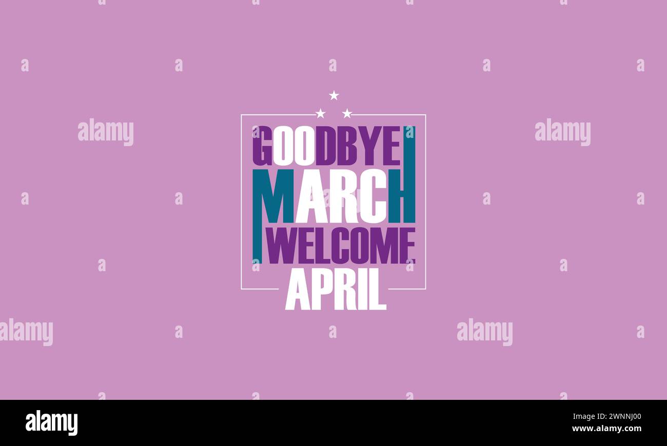 You can download Goodbye March Welcome April wallpapers and backgrounds ...