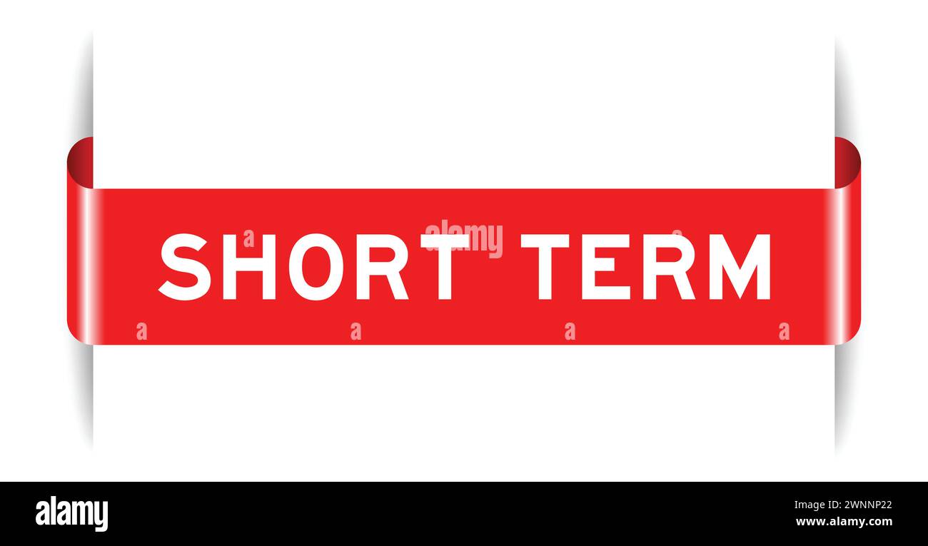 Red color inserted label banner with word short term on white ...