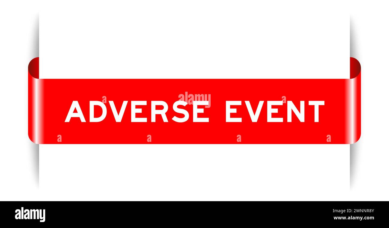 Red color inserted label banner with word adverse event on white ...