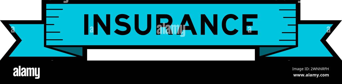 Ribbon label banner with word insurance in blue color on white ...