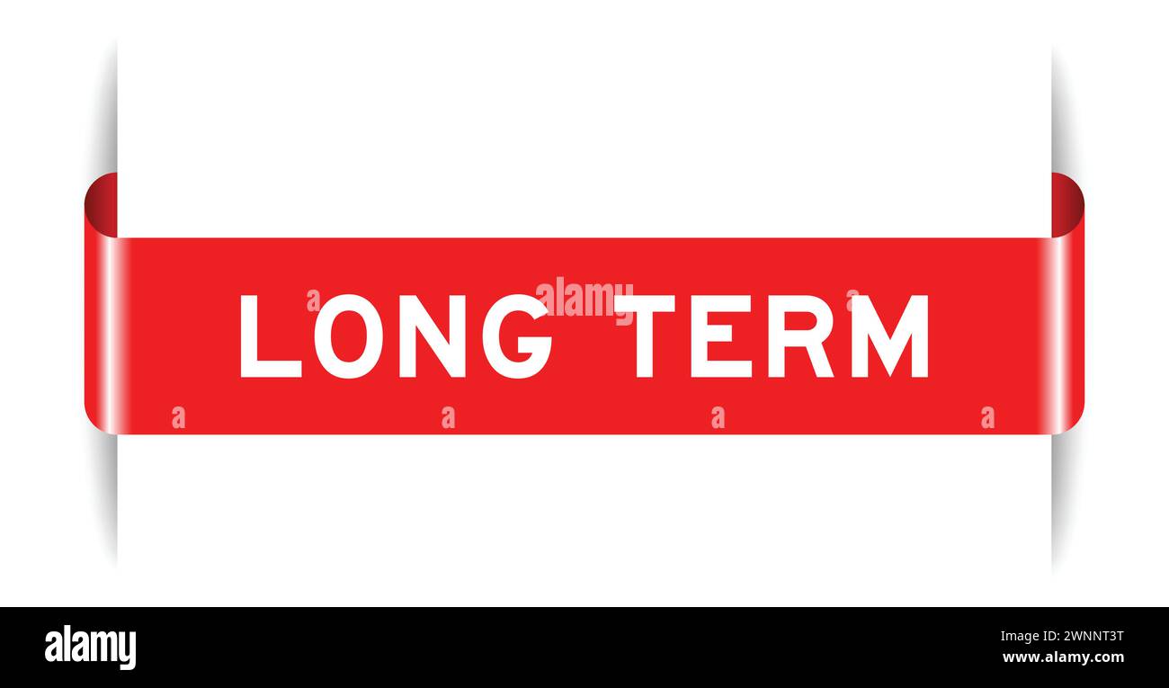 Red color inserted label banner with word long term on white background ...