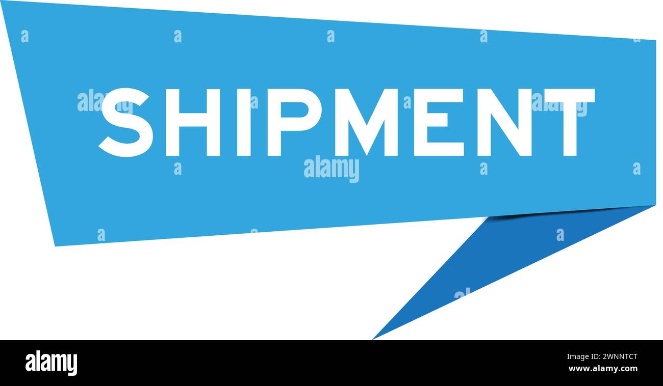 Blue color speech banner with word shipment on white background Stock ...