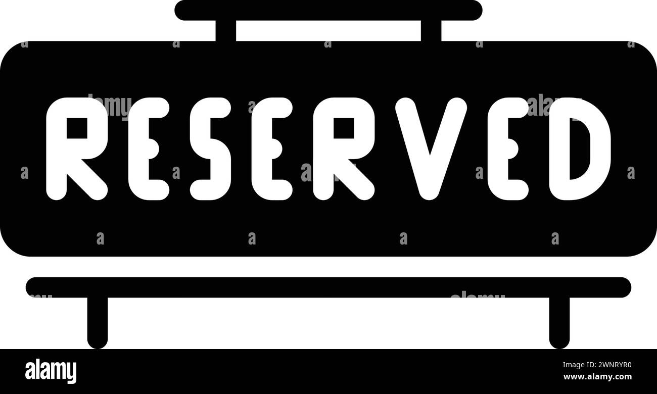 Icon for reserved,booked Stock Vector Image & Art - Alamy