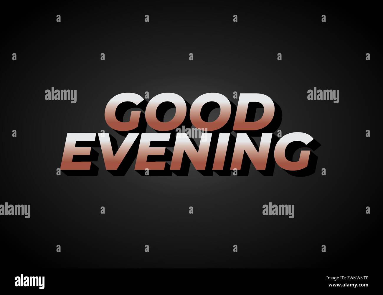 Good evening. Text effect design in 3D style with eye catching color ...