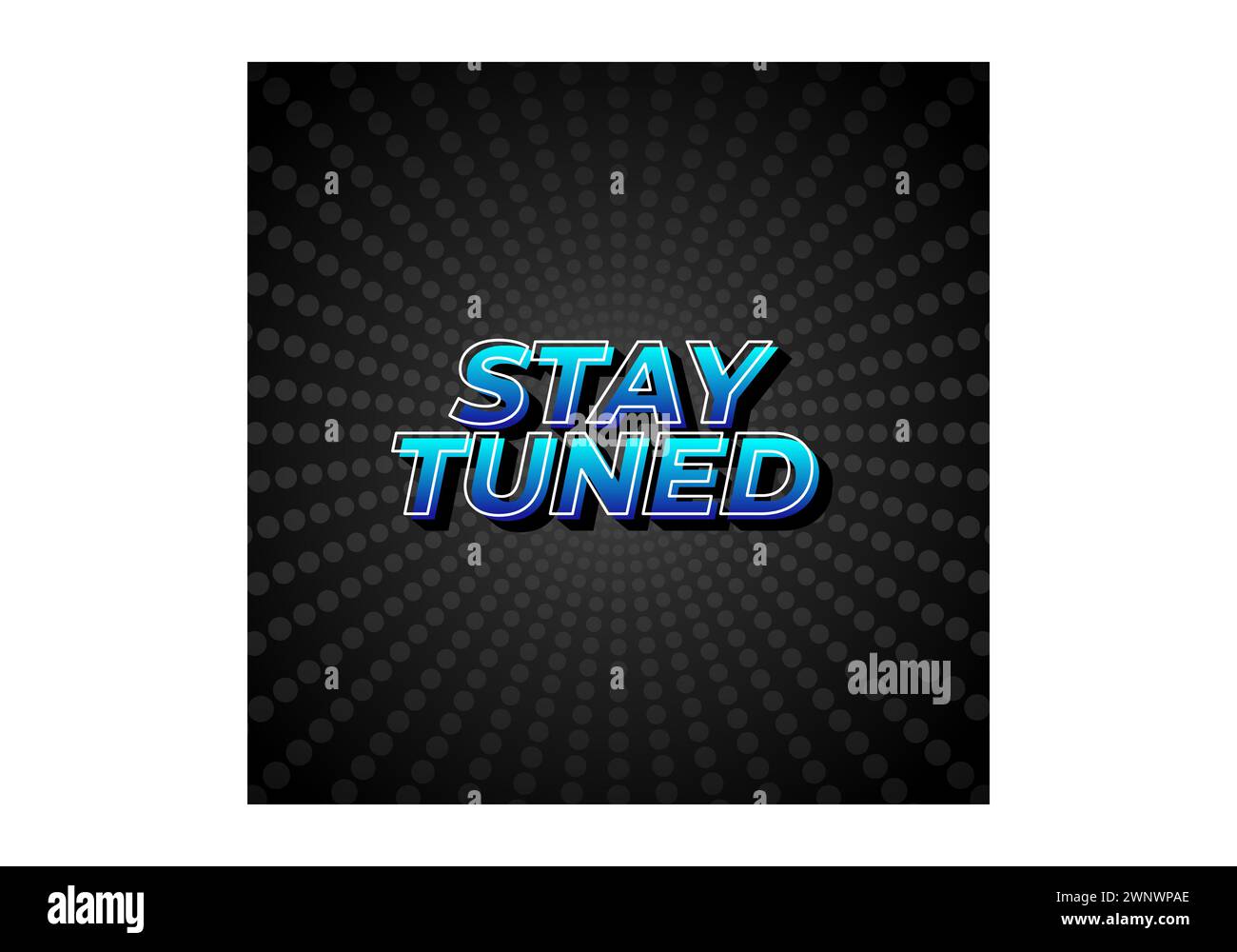 Stay tuned message hi-res stock photography and images - Alamy