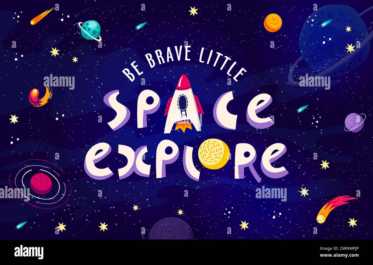 Space quote, be brave little space explorer. Cartoon vector lettering ...