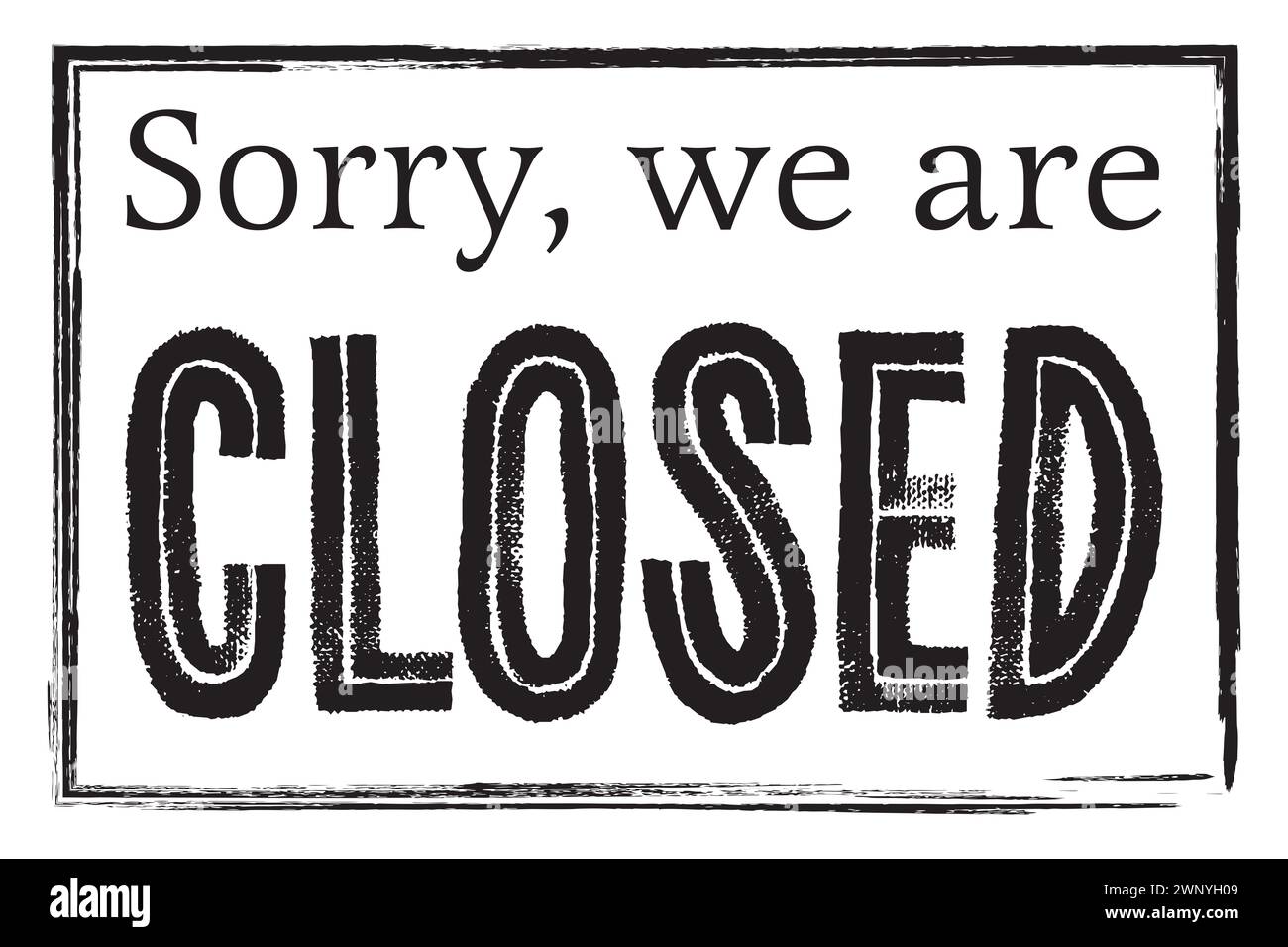 Sorry we are closed sign. Text on white background Stock Photo - Alamy