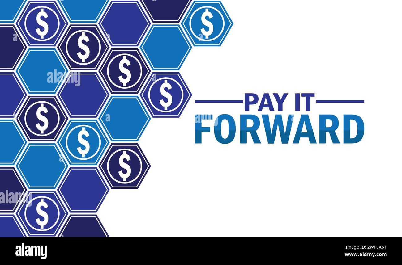 Pay It Forward wallpaper with shapes and typography. Pay It Forward, background Stock Vector ...