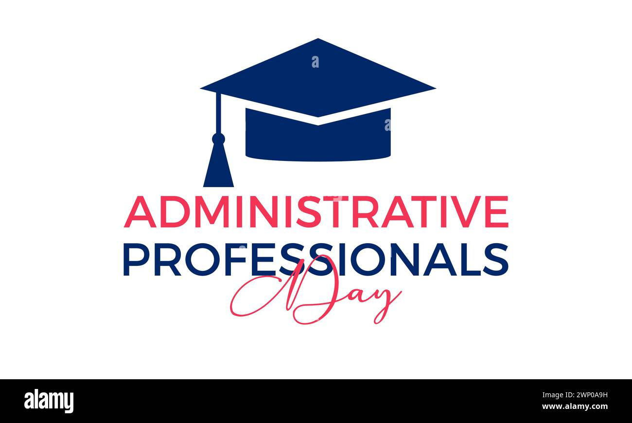 National Administrative Professionals Day celebrated every year of ...