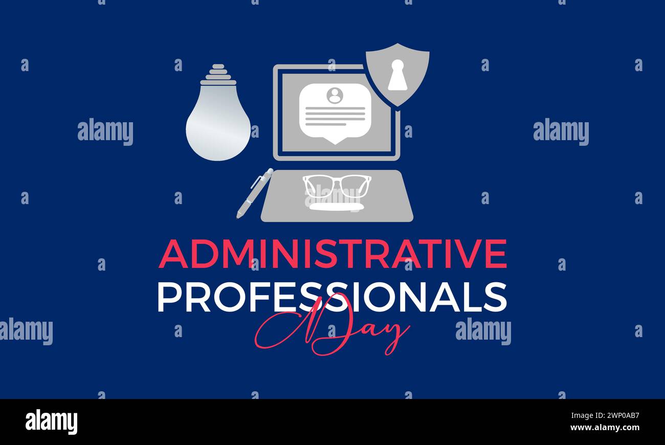 National Administrative Professionals Day celebrated every year of ...