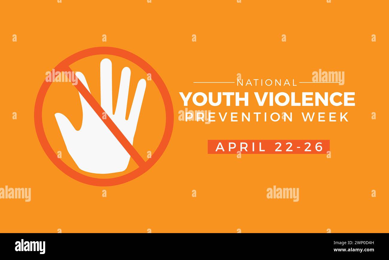 National Youth Violence Prevention Week Observed every year of April 22 ...