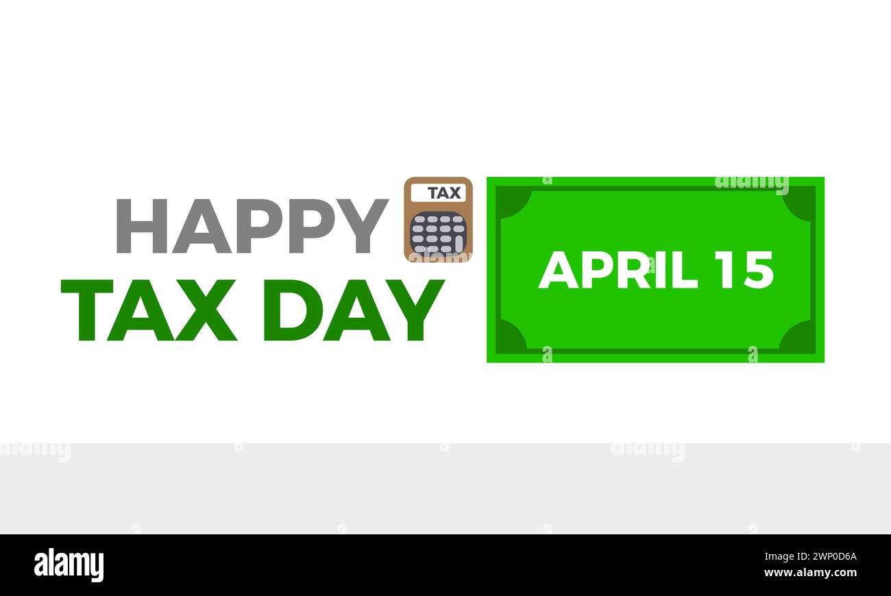 Tax Day celebrated every year of April 15th, Vector banner, flyer ...