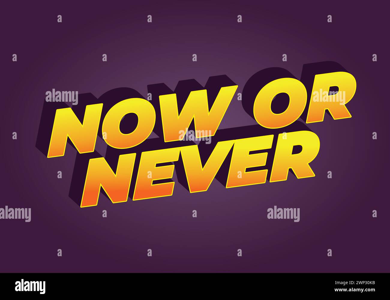 Now or never. Text effect design in 3D look with eye catching colors ...