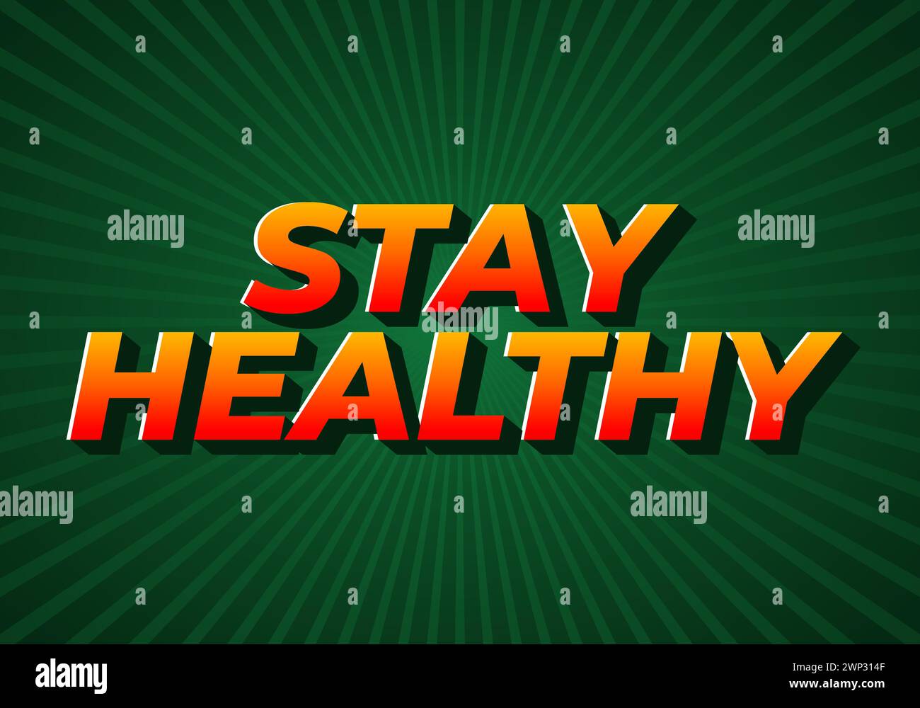 Stay healthy. Text effect design in 3D look with eye catching colors ...