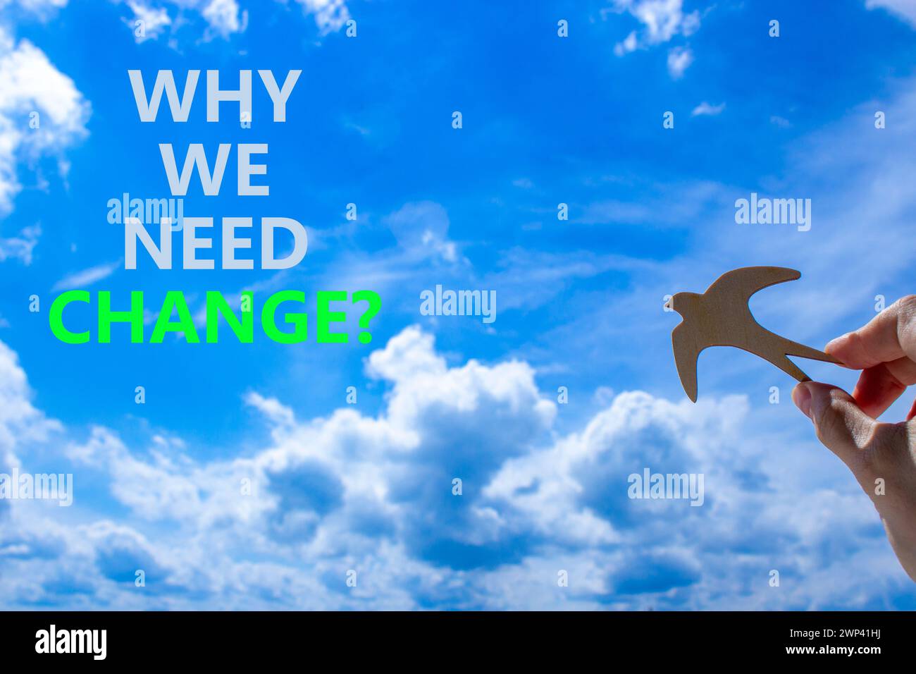 Why we need change symbol. Concept words Why we need change. Beautiful ...