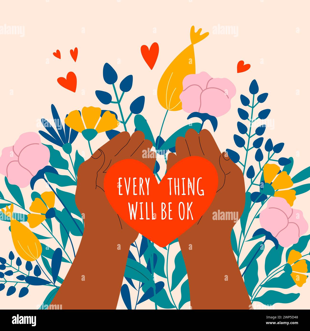 Everything will be ok colourful card with flowers and hands holding ...