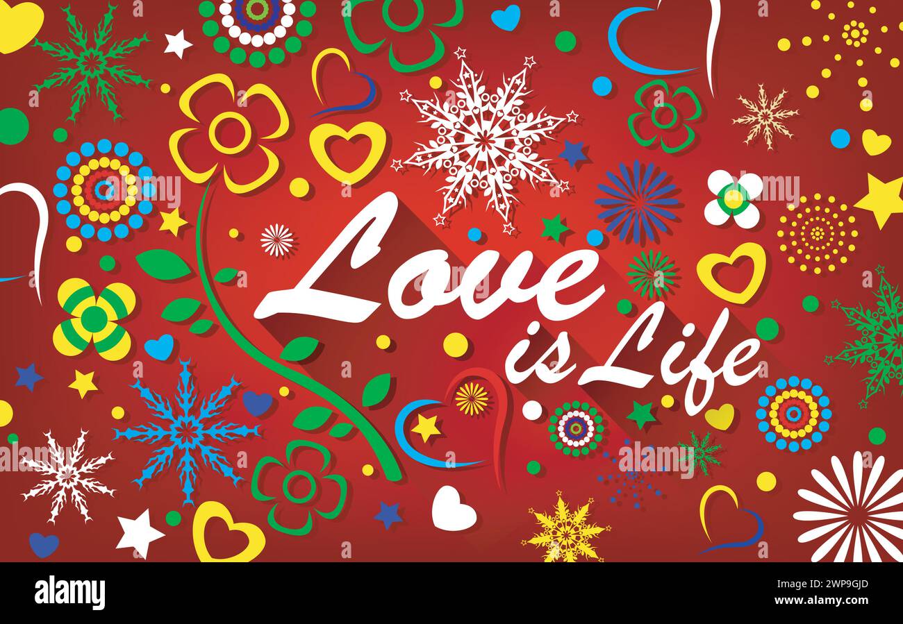 Love Is Life Background, Vector Illustration Stock Vector Image & Art ...