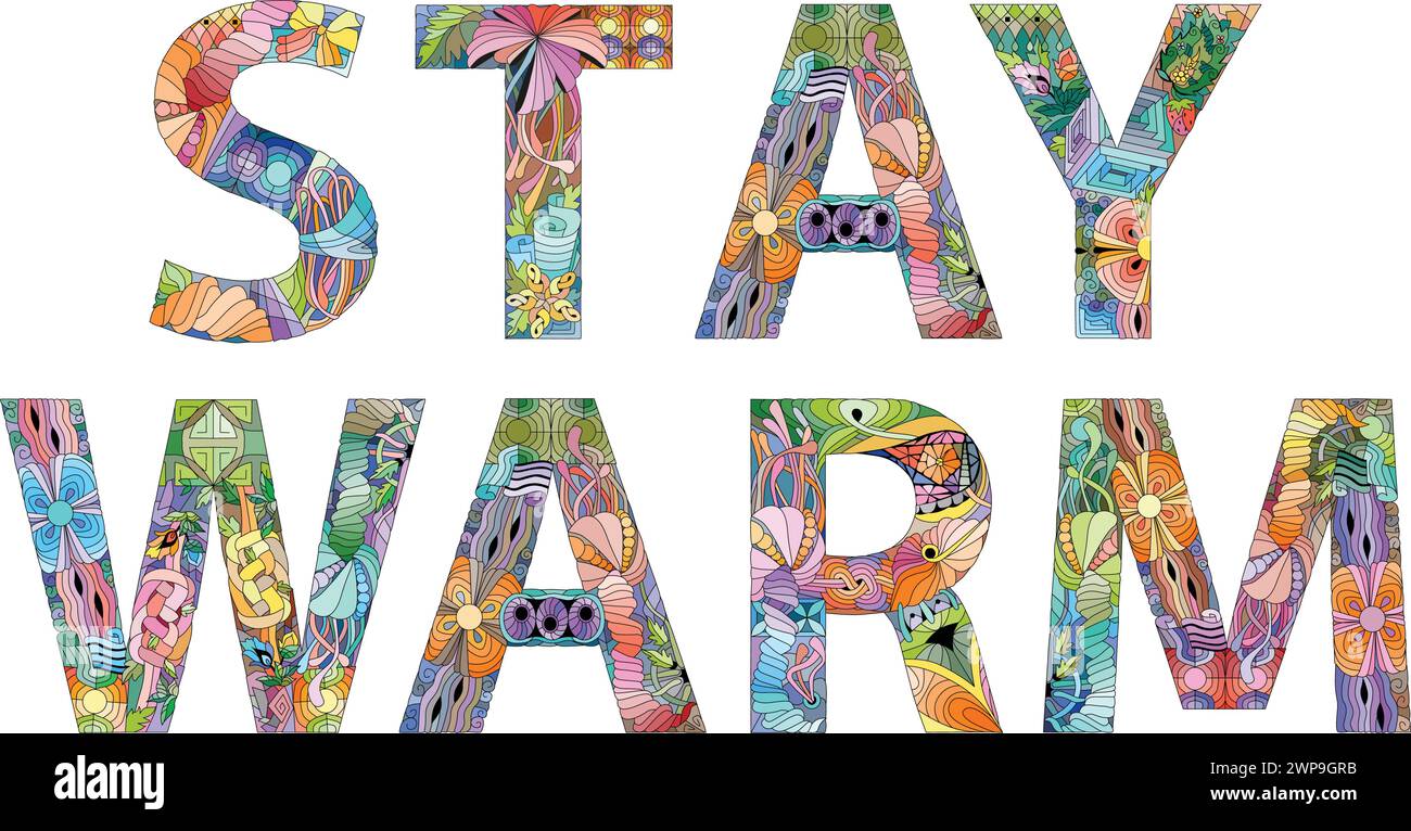 Hand-painted art design. Hand drawn illustration words STAY WARM for t ...