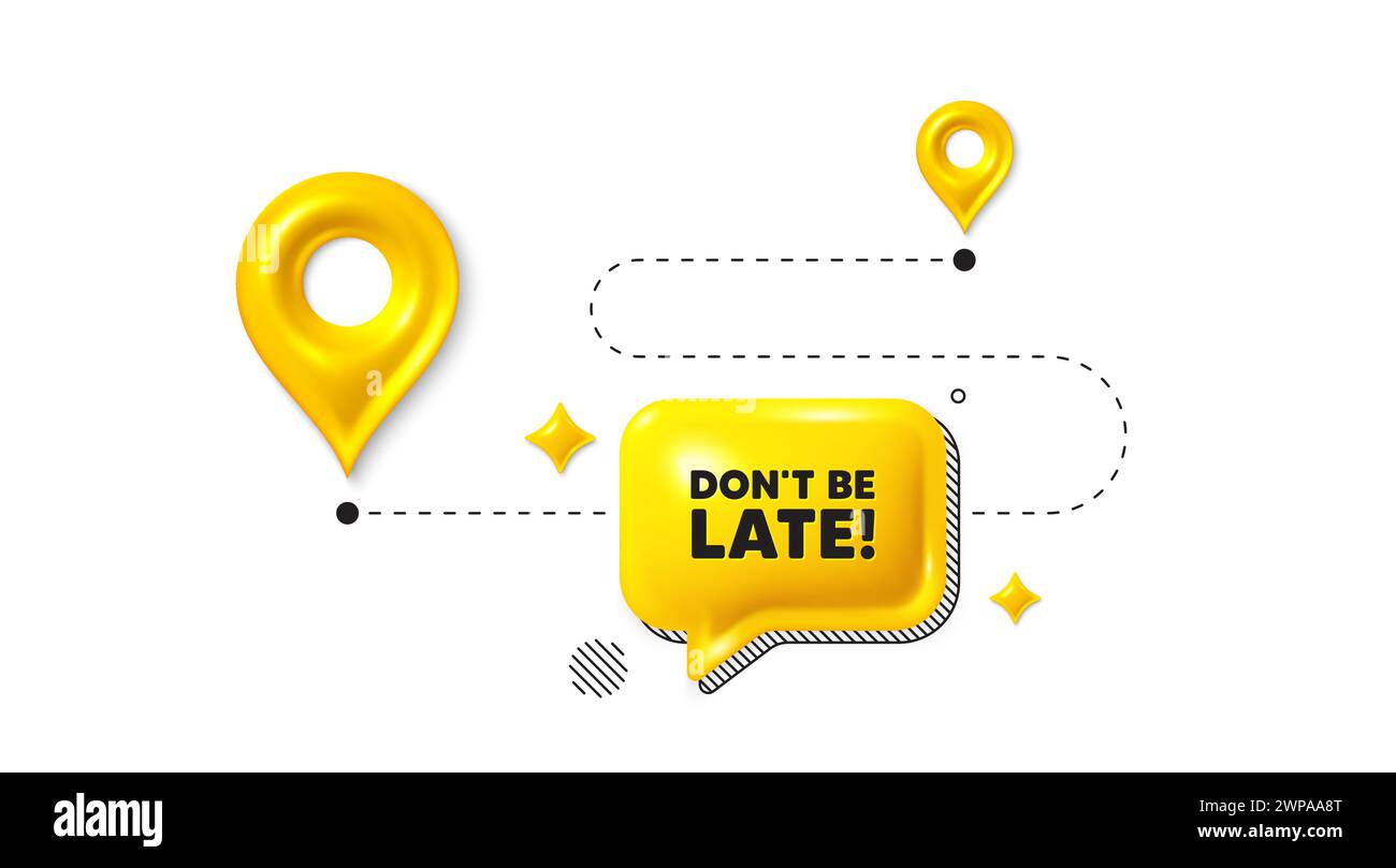 Dont be late tag. Special offer price sign. Road journey position 3d ...