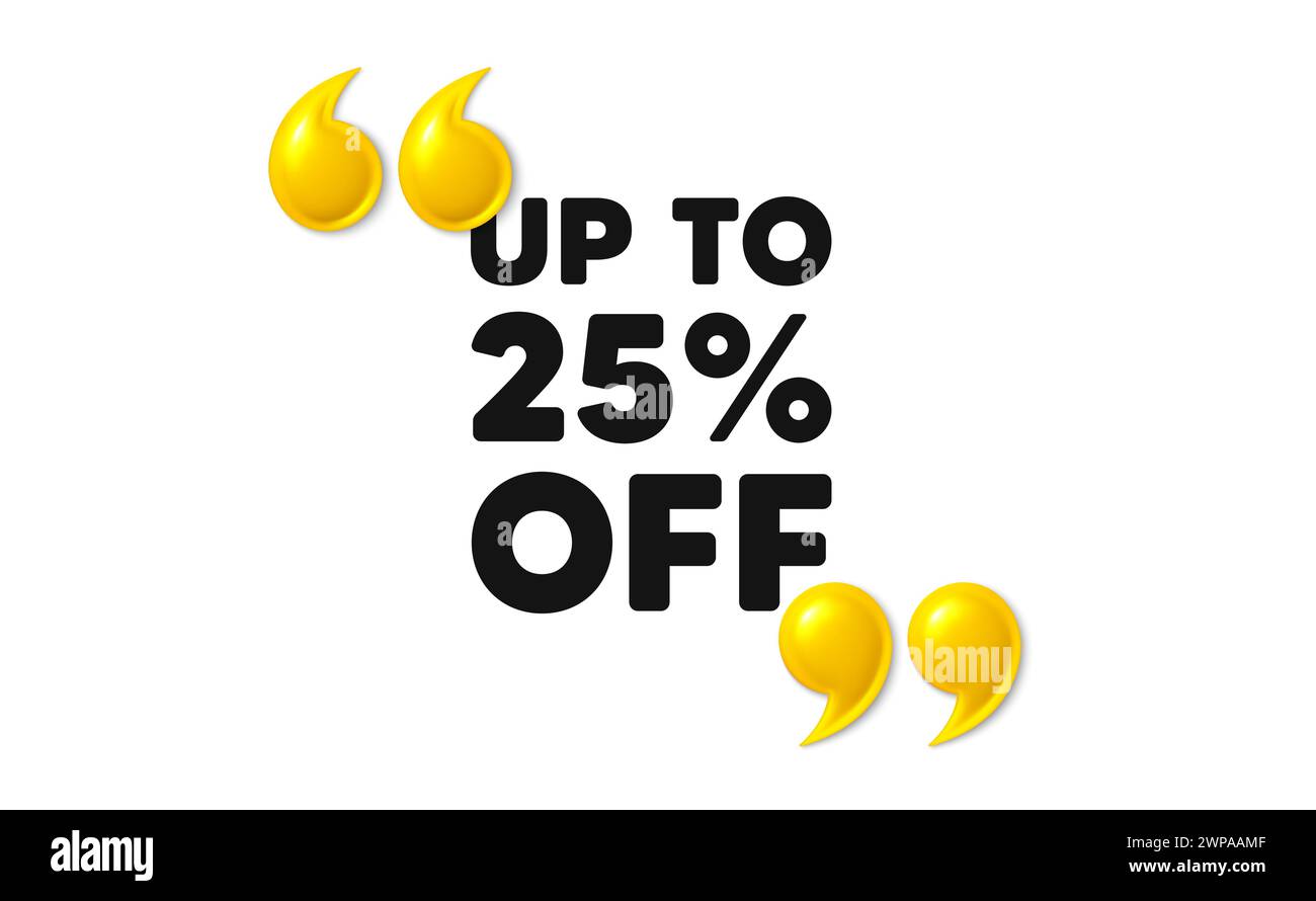Up to 25 percent off sale. Discount offer price sign. 3d quotation marks. Vector Stock Vector ...