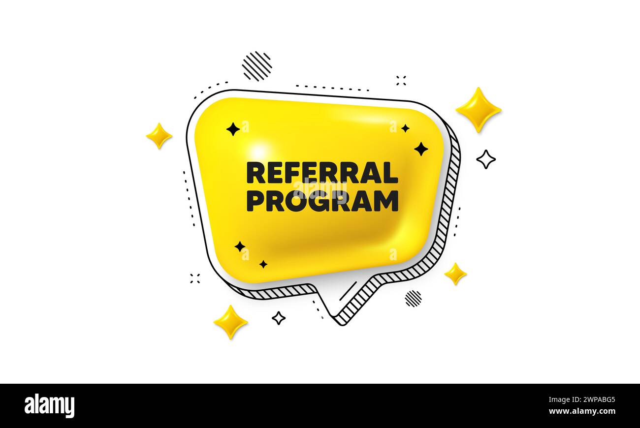 Referral program tag. Chat speech bubble 3d icon. Refer a friend sign ...