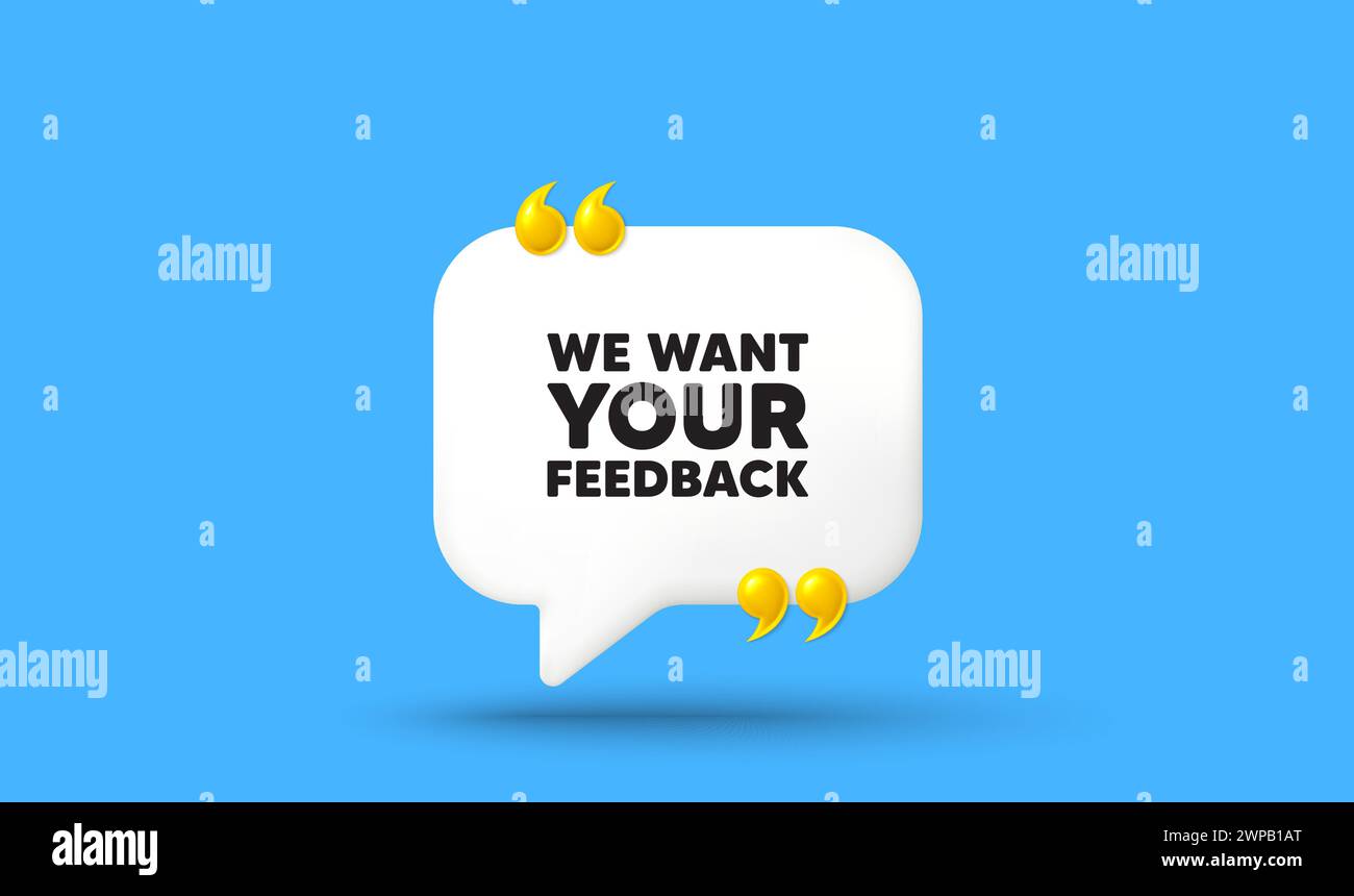 We want your feedback symbol. Survey or customer opinion sign. Chat ...