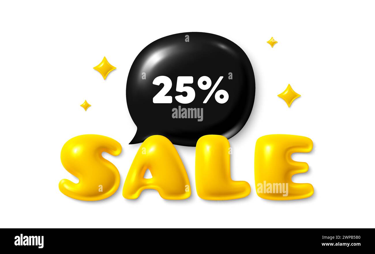 25 percent off sale. Discount offer price sign. Sale text 3d banner with chat bubble. Vector ...