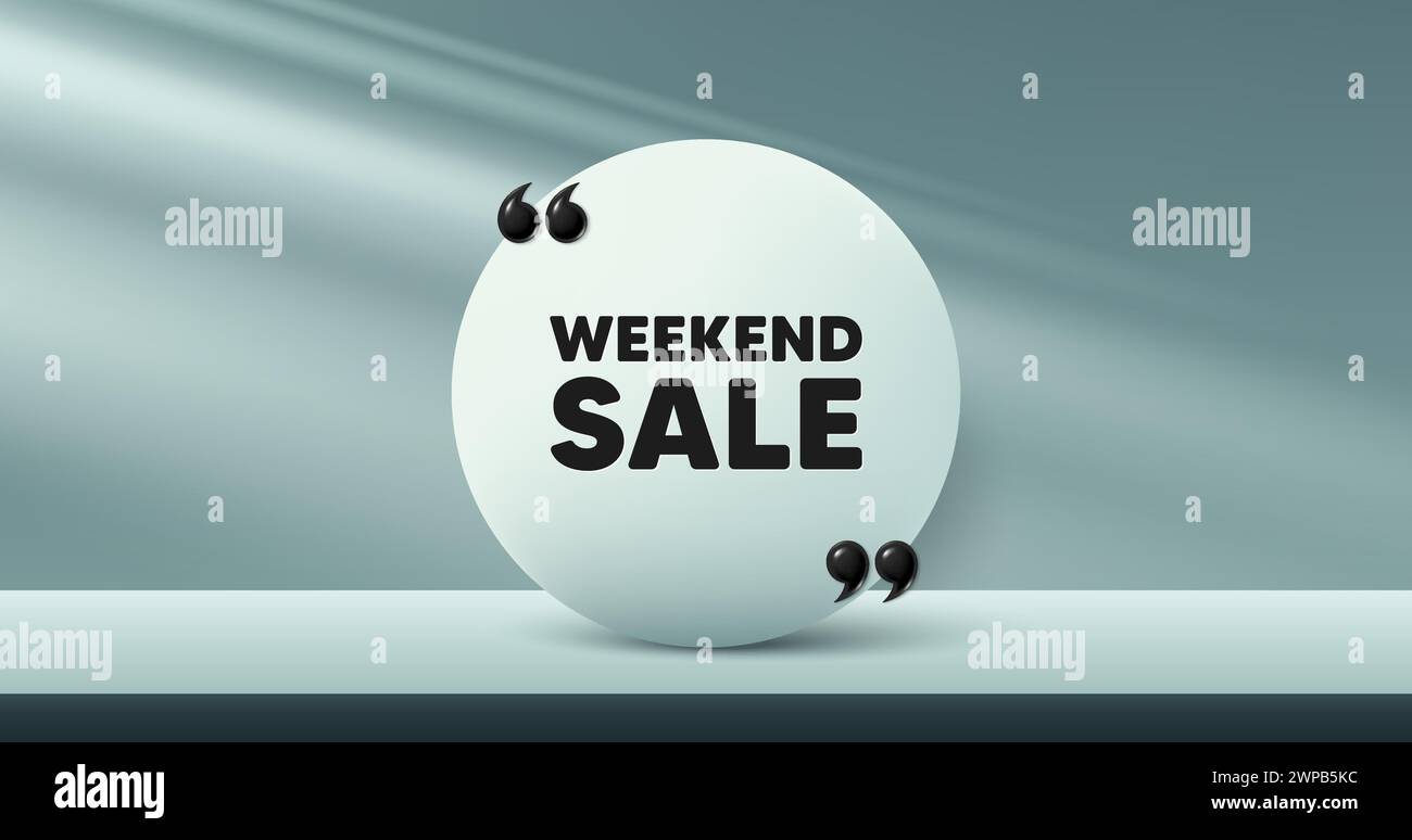 Weekend Sale tag. Special offer price sign. Circle frame, product stage ...