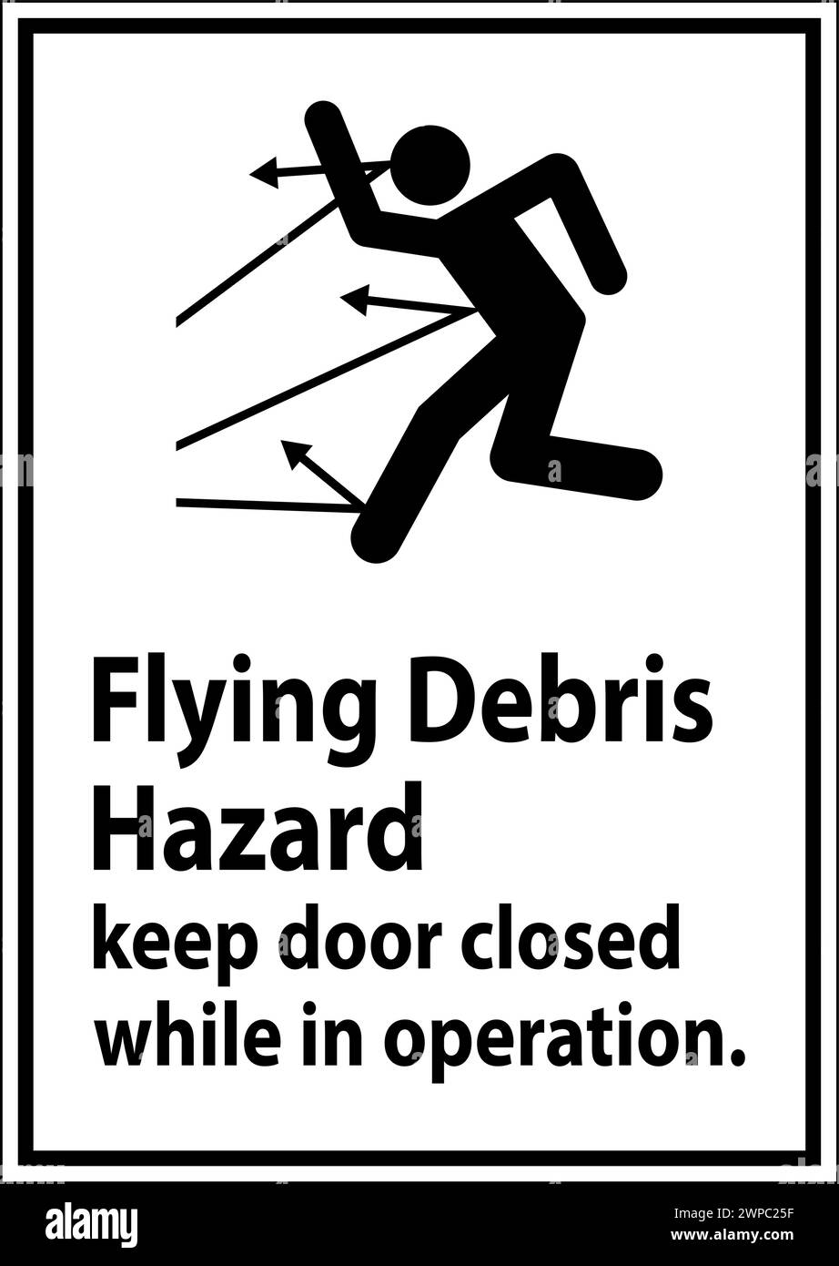 Warning sign indicating the risk of flying debris, advising to keep the ...