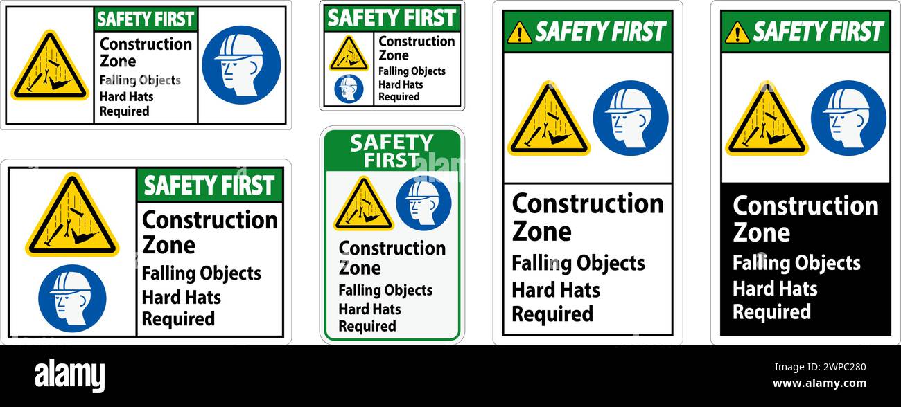 Safety First Sign, Construction Zone, Falling Objects Hard Hats ...