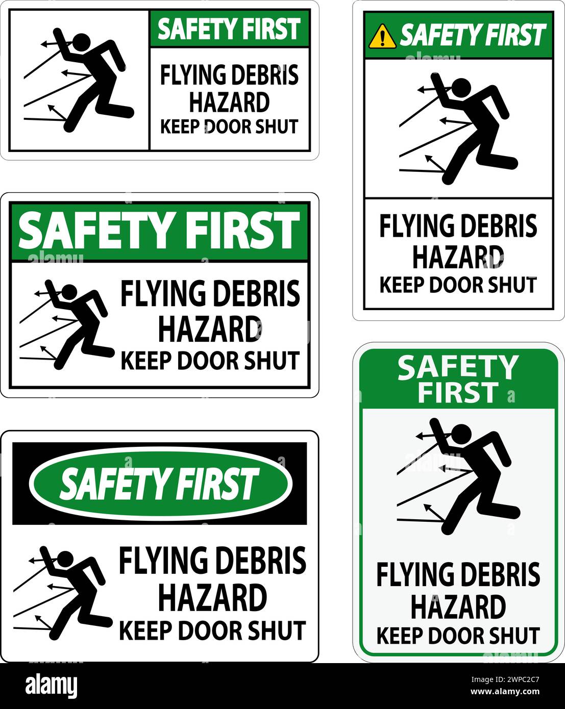 Safety First Sign, Flying Debris Hazard, Keep Door Shut Stock Vector ...