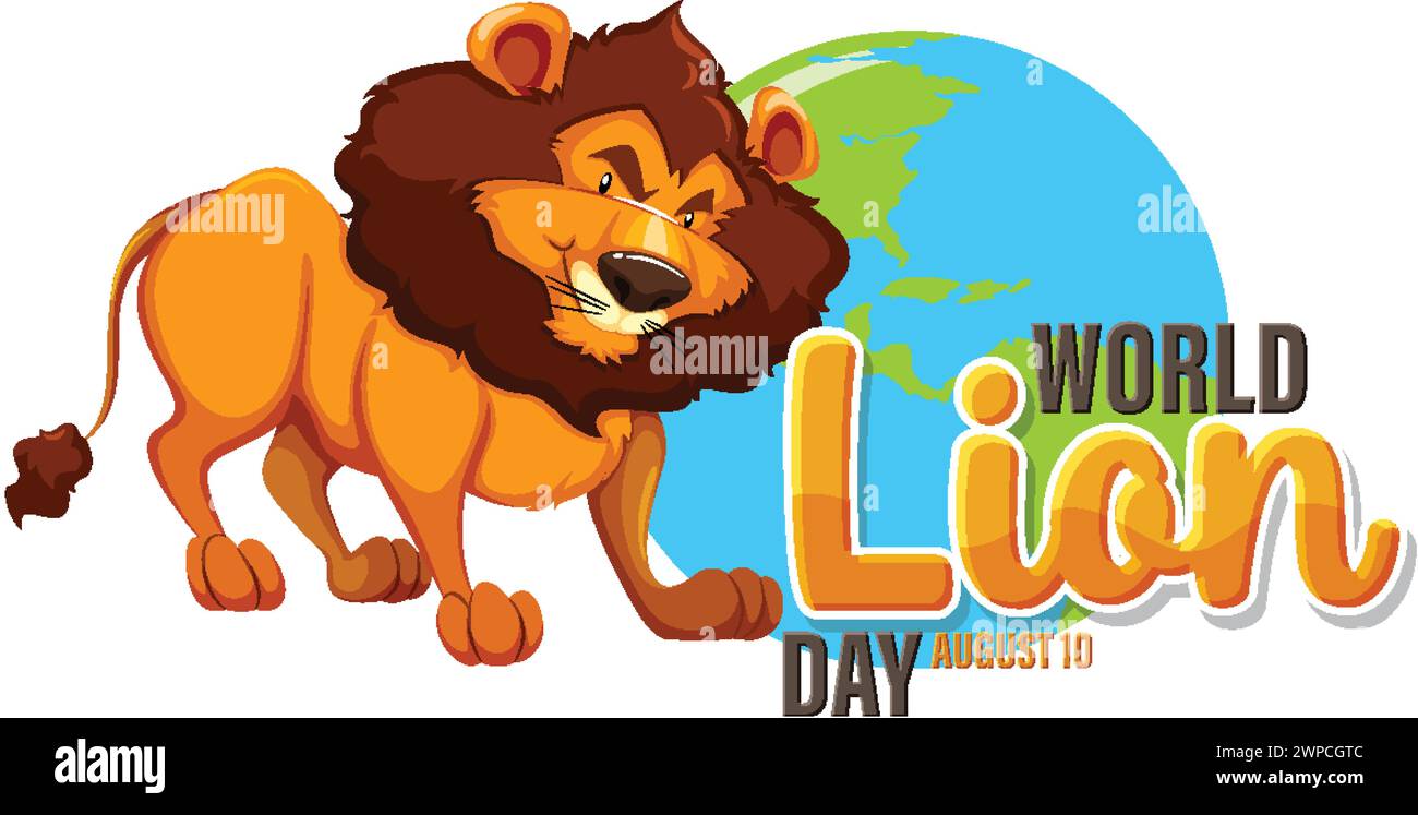 Cartoon lion with globe celebrating World Lion Day Stock Vector Image ...