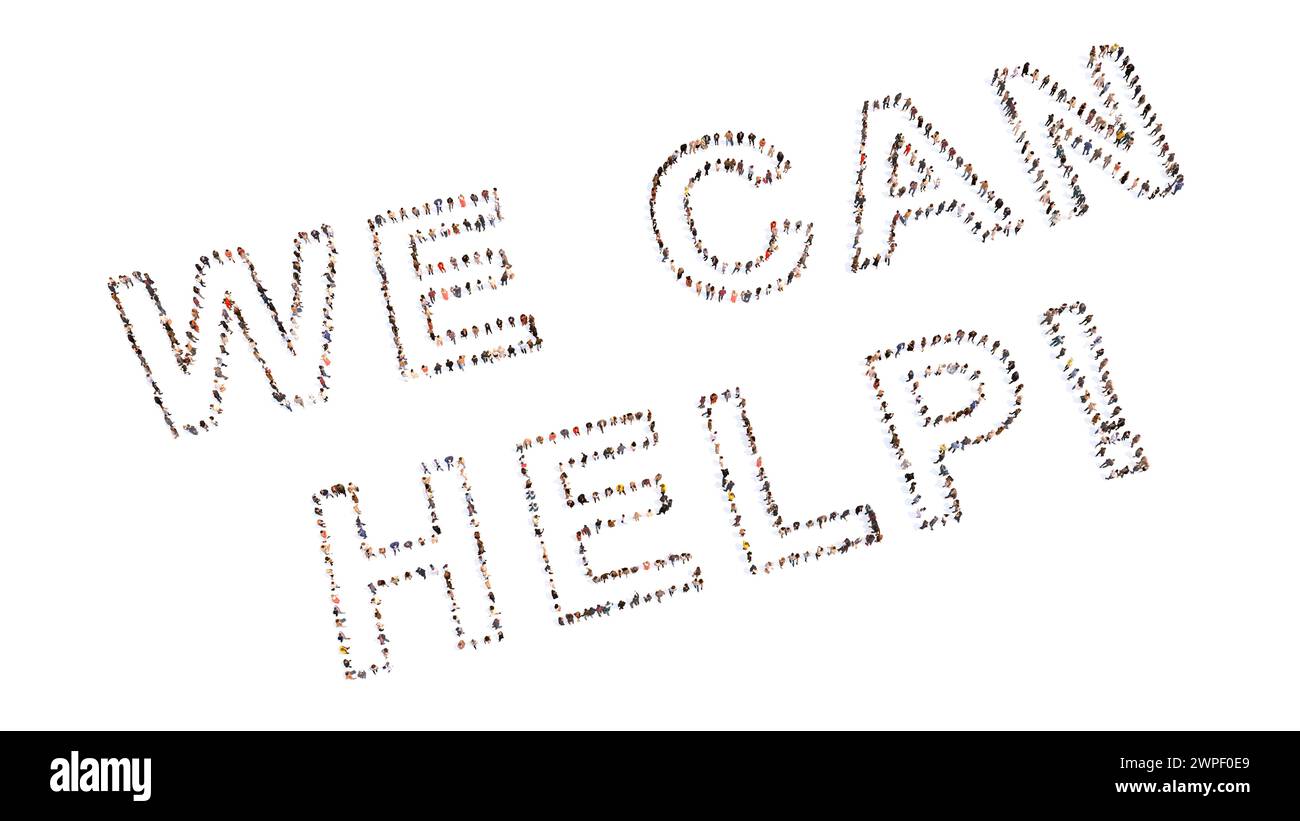 Concept conceptual large community of people forming WE CAND HELP ...