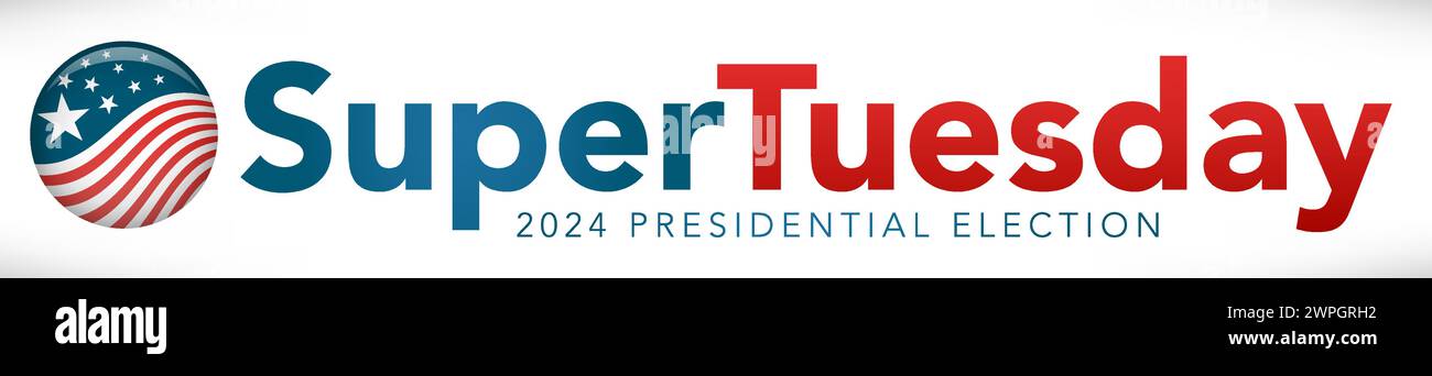 2024 Super Tuesday Banner - Vote, Government, and Patriotic Symbolism ...
