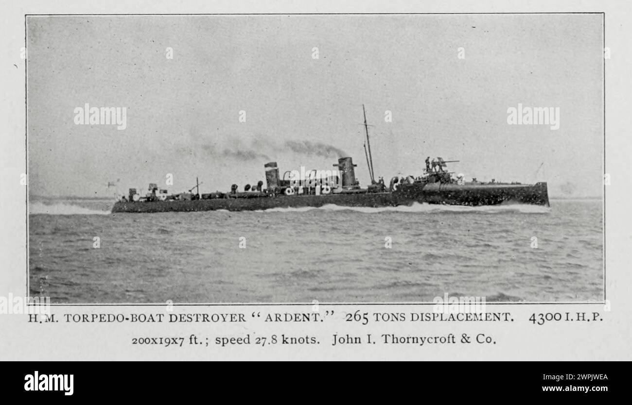 H.M.S. TORPEDO GUNBOAT Destroyers Ardent 265 TONS DlSPLACEMENT. 4300 H ...