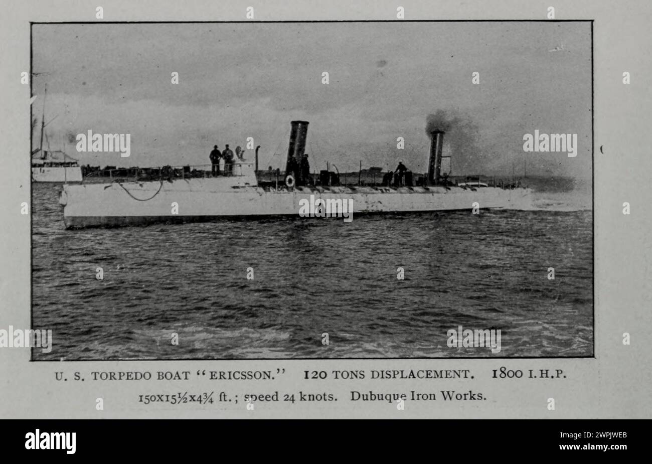 U.S. TORPEDO BOAT ERICSSON. 120 TONS DISPLACEMENT. 1800 I.H.P. 150x15 ...