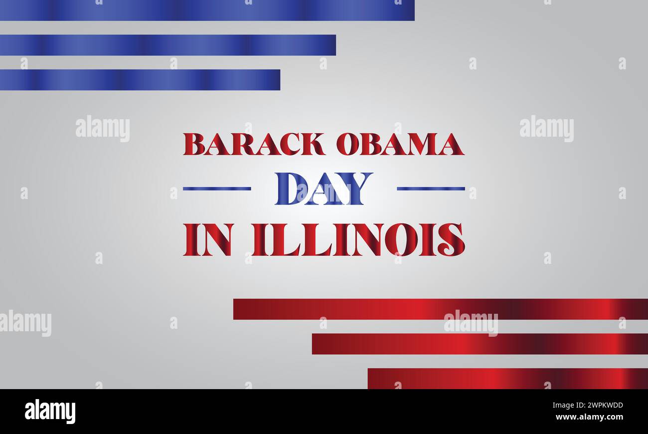 Barack Obama Day In Illinois Text With usa flag illustration design ...