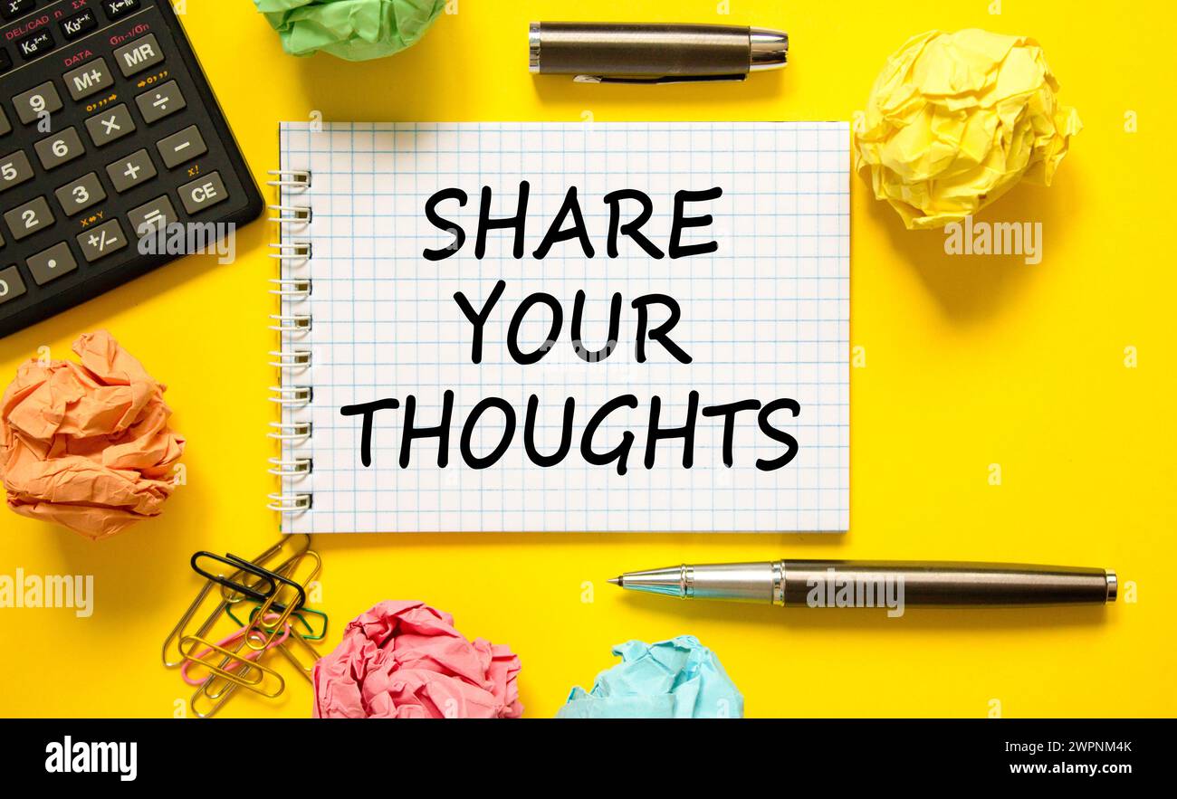 Share your thoughts symbol. Concept words Share your thoughts on ...