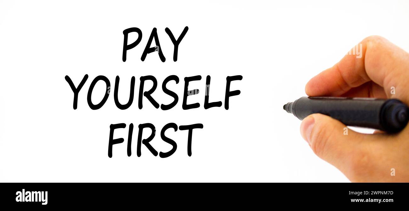 Pay yourself first symbol. Concept words Pay yourself first on ...
