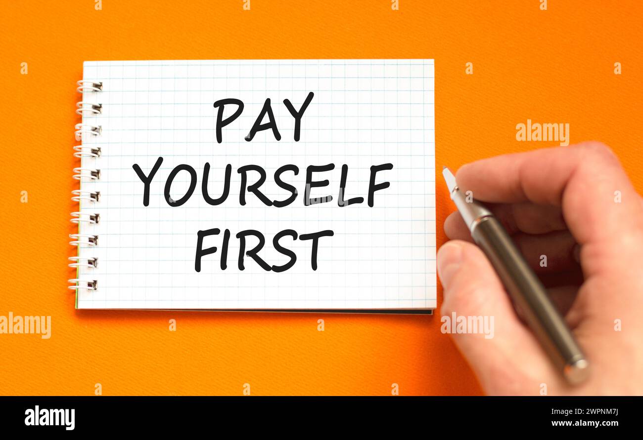 Pay yourself first symbol. Concept words Pay yourself first on ...