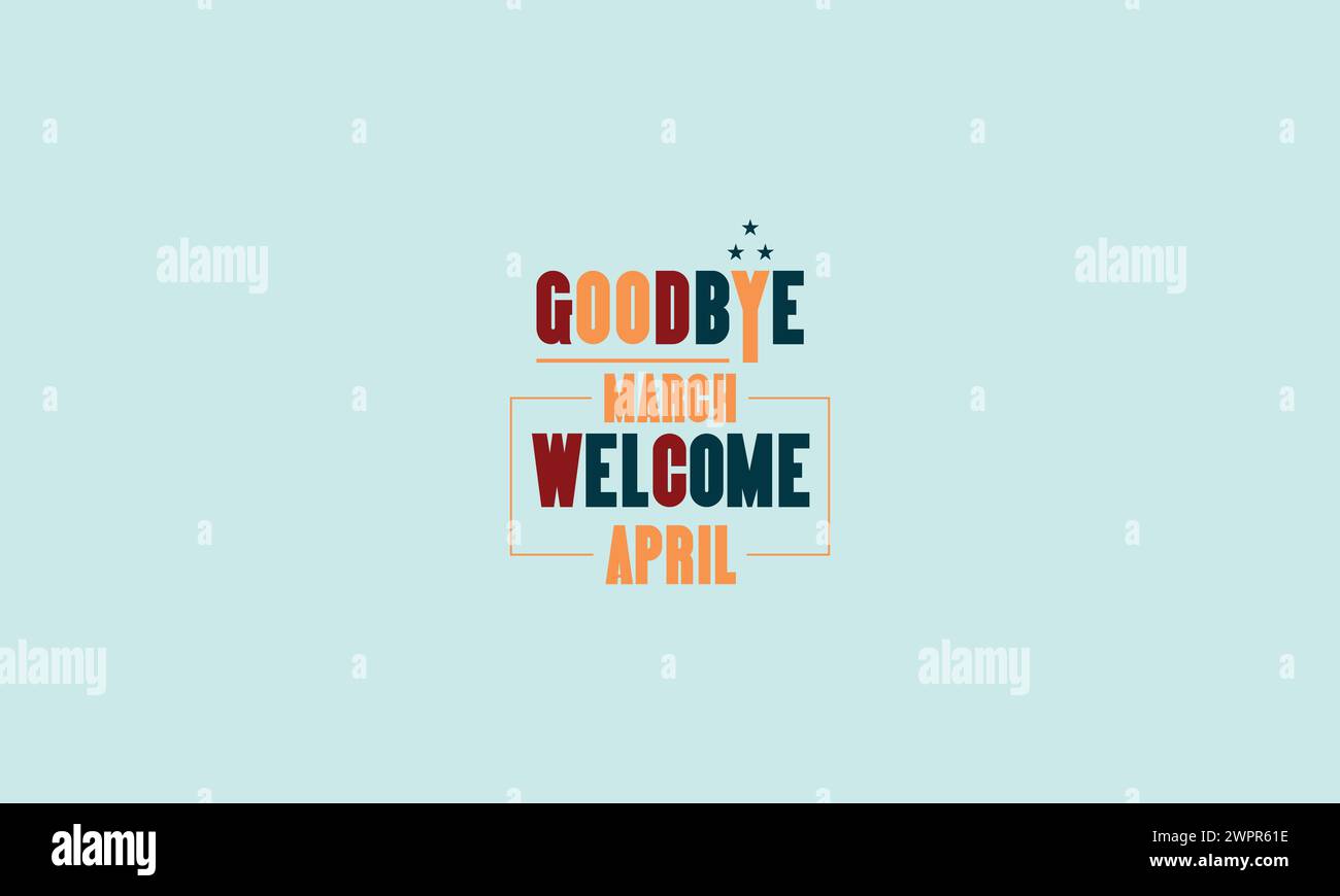 You can download Goodbye March Welcome April wallpapers and backgrounds ...