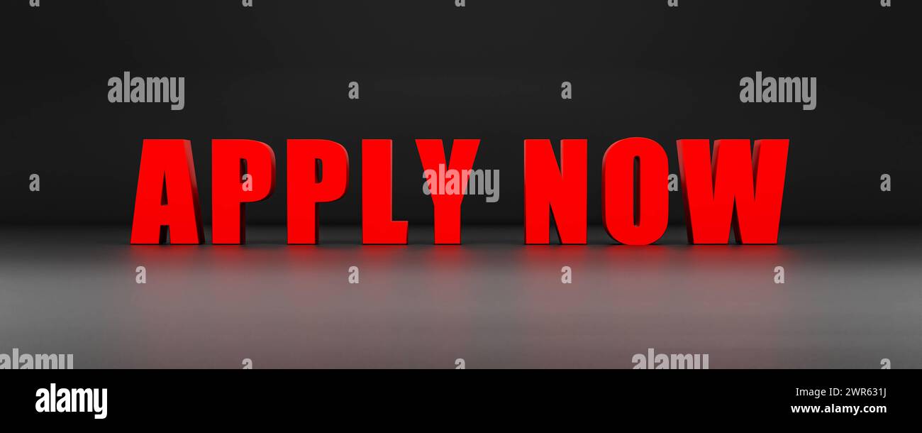 Apply now. Apply now. Banner in redcapital letters with the message ...
