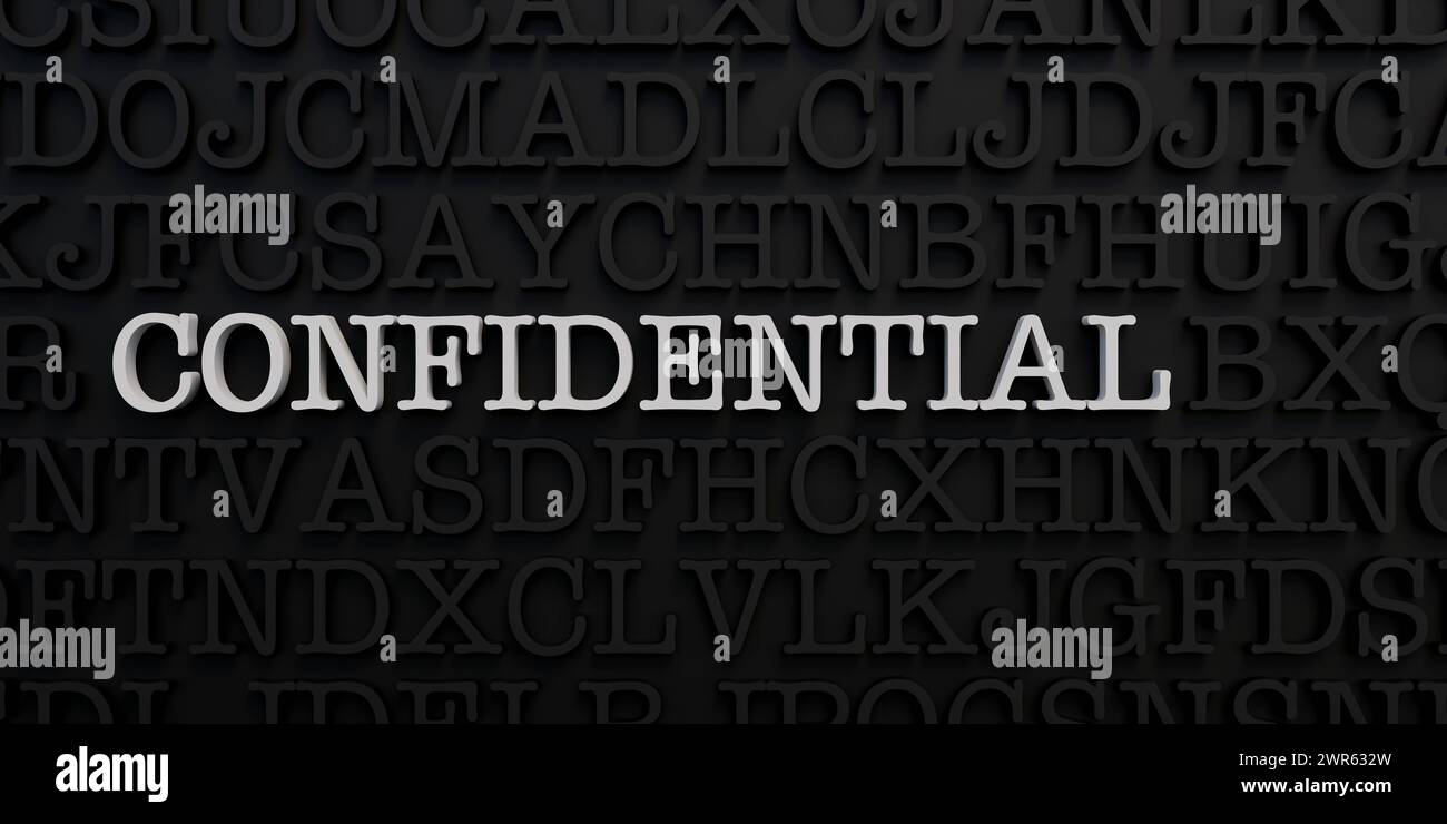 Confidential Confidential. Dark letters and the text confidential in ...