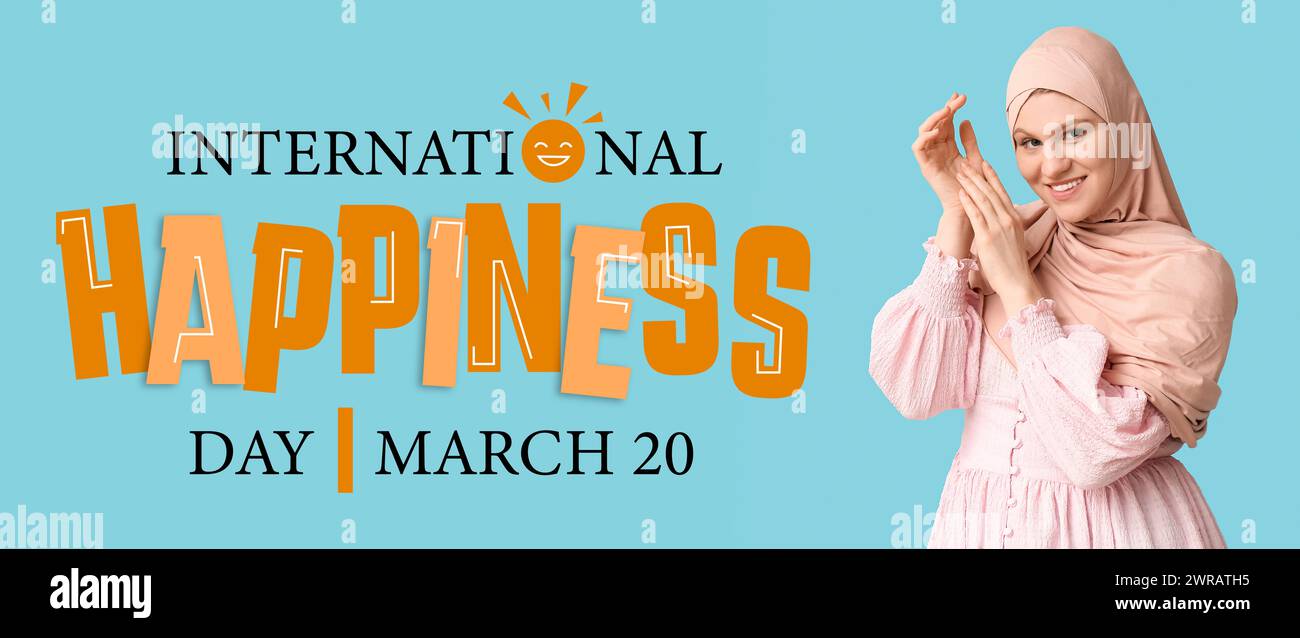 Banner for International Day of Happiness with happy Muslim woman Stock ...
