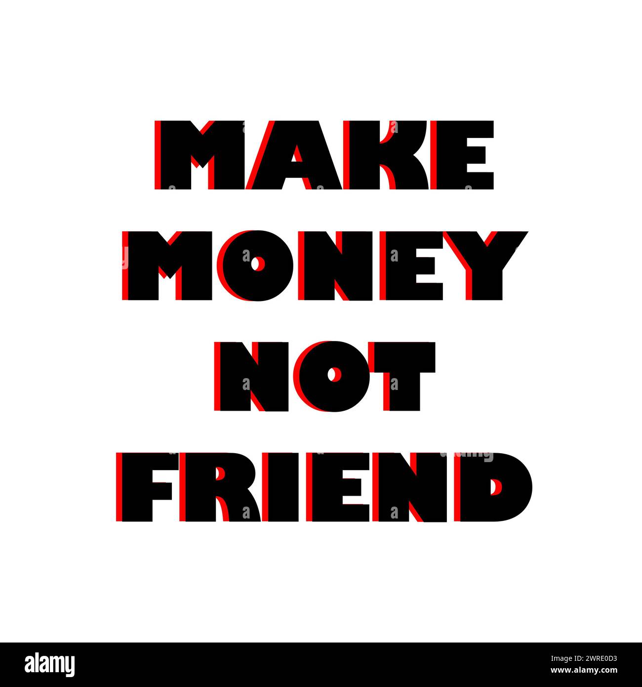 Make money not friends- motivation t-shirt design, Hand drawn lettering ...